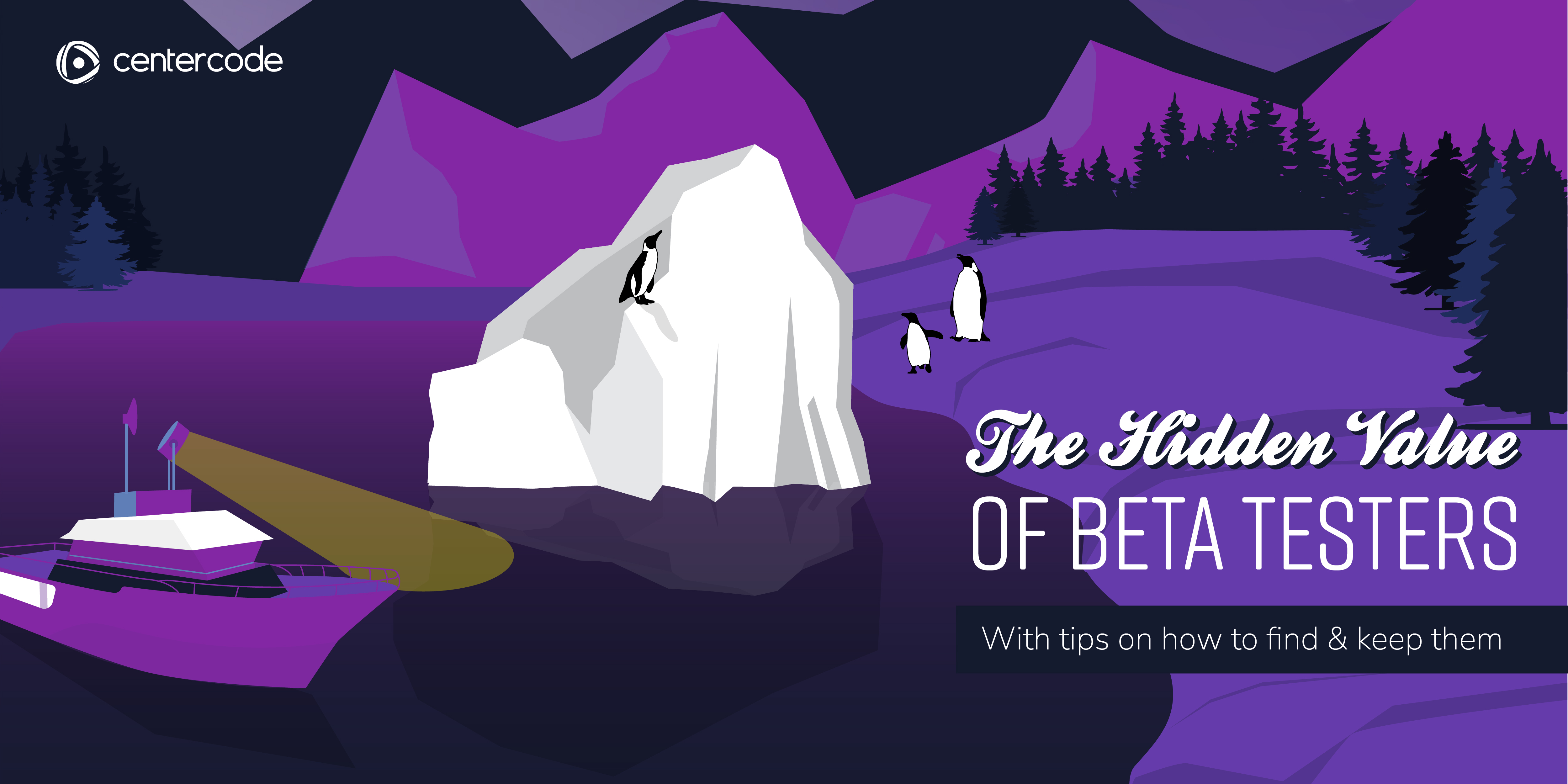 The Hidden Value of Beta Testers, by Centercode The Hidden Value of Beta Testers, by Centercode