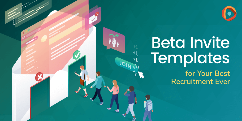 Beta Invite Templates for Your Best Recruitment Ever, by Centercode